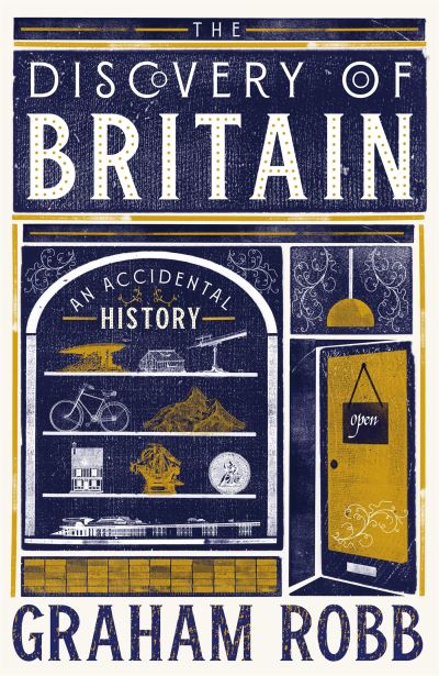 The Discovery of Britain by Graham Robb (9781035026128/Paperback ...