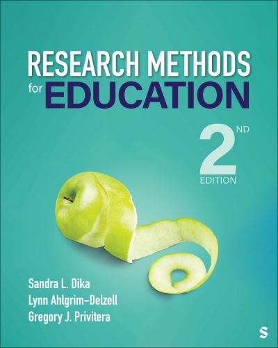 Research Methods for Education by Sandra Dika, Lynn AhlgrimDelzell ...
