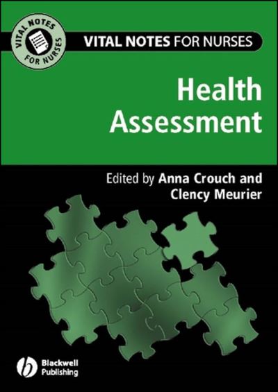 Health Assessment by Anna T Crouch, Clency Meurier (9781405114585 ...