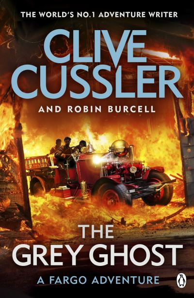 Sam and Remi Fargo adventures: The Grey Ghost by Clive Cussler ...