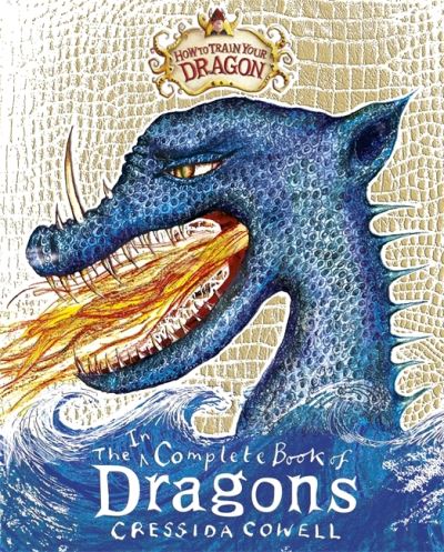 How to train your dragon: The incomplete book of dragons: (a guide to ...