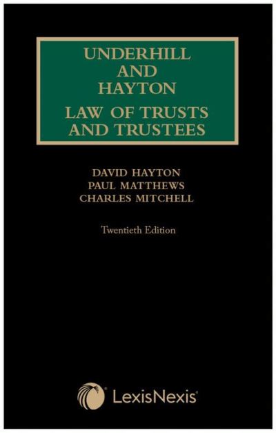 Underhill and Hayton Law Relating to Trusts and Trustees by Paul ...