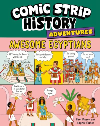 Comic Strip History Adventures by Paul Mason (9781526332028/Hardback ...