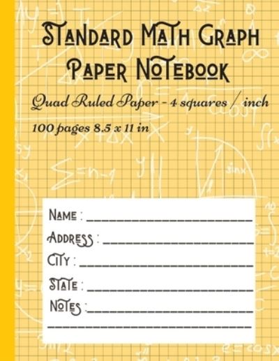 Standard Math Graph Paper Notebook - Quad Ruled Paper - 4 Squares ...