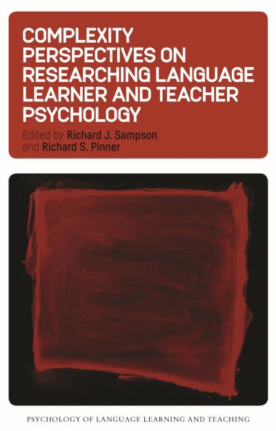 Title Detail: Complexity Perspectives on Researching Language Learner and Teacher Psychology by ...