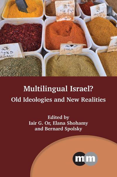 Title Detail: 182Multilingual Israel? by Iair G. Or, Elana Shohamy ...