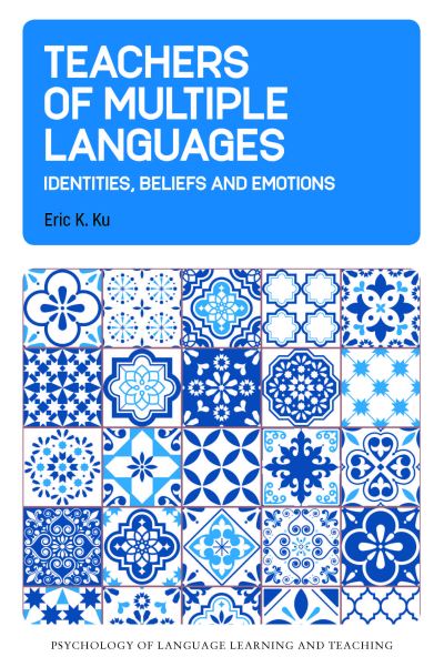 Title Detail: Teachers of Multiple Languages by Eric K. Ku