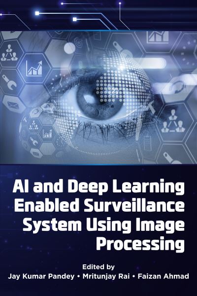 AI and Deep Learning Enabled Surveillance System Using Image Processing ...