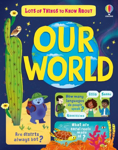 Lots of Things to Know About Our World by James Maclaine, Roger Trend ...