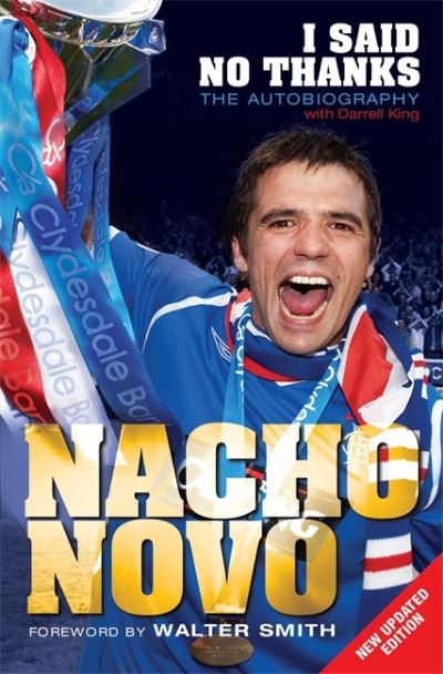 I Said No Thanks by Nacho Novo, Darrell King (9781845023232/Paperback ...