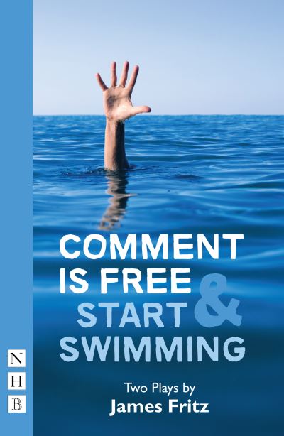 Comment Is Free by James Fritz (9781848427075/Paperback) | LoveReading