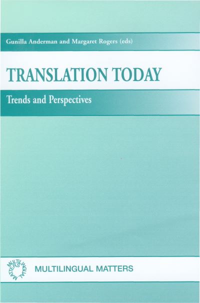 Title Detail: Translation Today by Gunilla Anderman, Margaret Rogers