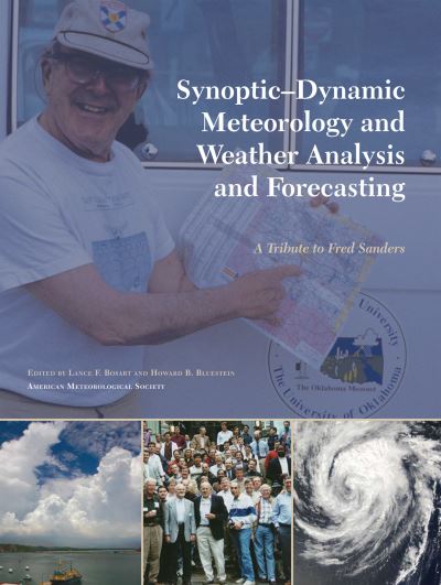 Synoptic-Dynamic Meteorology and Weather Analysis and Forecasting by ...