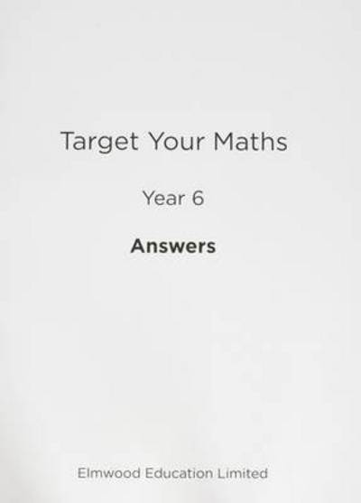 Target Your Maths. Year 6 Answers by Stephen Pearce (9781906622343 ...