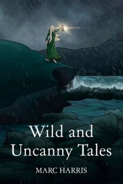 View Title: Wild and Uncanny Tales | Surrey Libraries