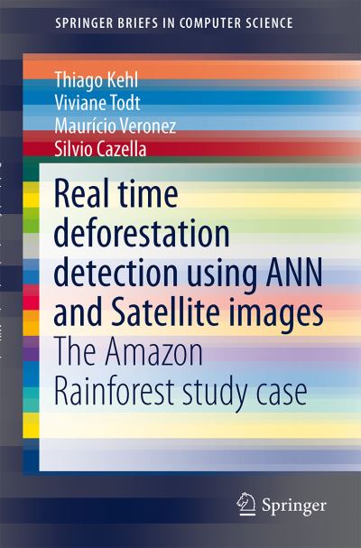 Real Time Deforestation Detection Using ANN and Satellite Images by ...