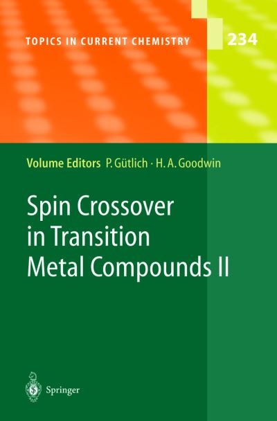 Spin Crossover in Transition Metal Compounds by Philipp Gütlich, Harold ...