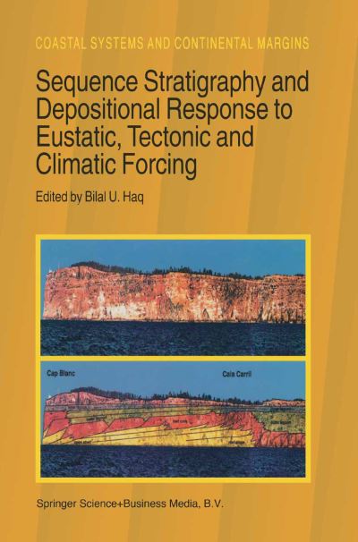 Sequence Stratigraphy and Depositional Response to Eustatic, Tectonic ...