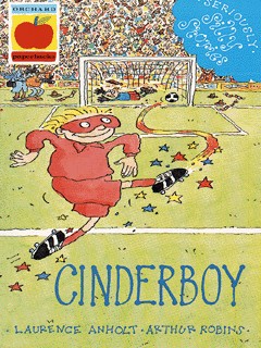 Cinderboy by Anholt, Laurence (9781860392849) | Browns Books