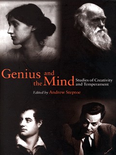 Genius and the Mind by Steptoe, Andrew (Professor, Department of ...