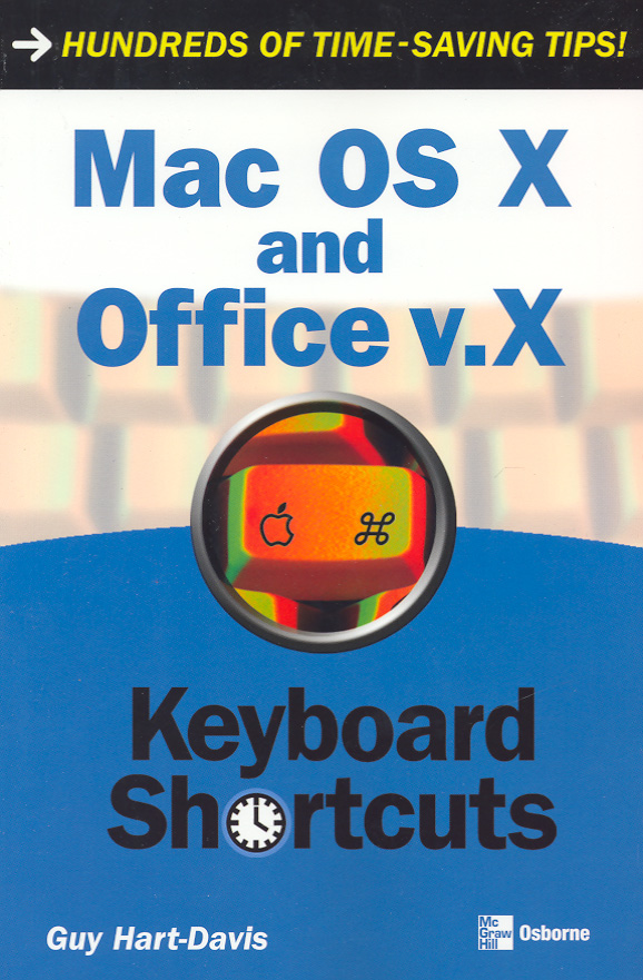Mac OS X and Office v.X Keyboard Shortcuts by Hart-Davis, Guy ...