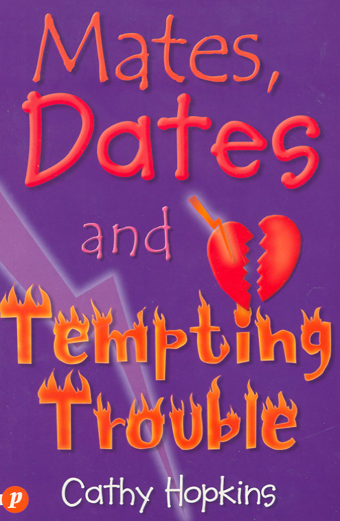 Mates, dates and tempting trouble