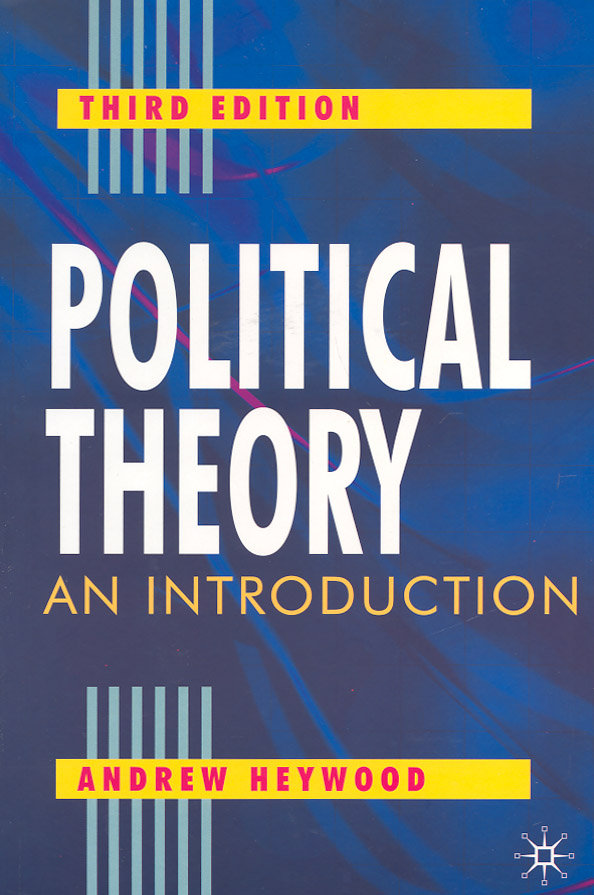 Political Theory : An Introduction (3rd ed)