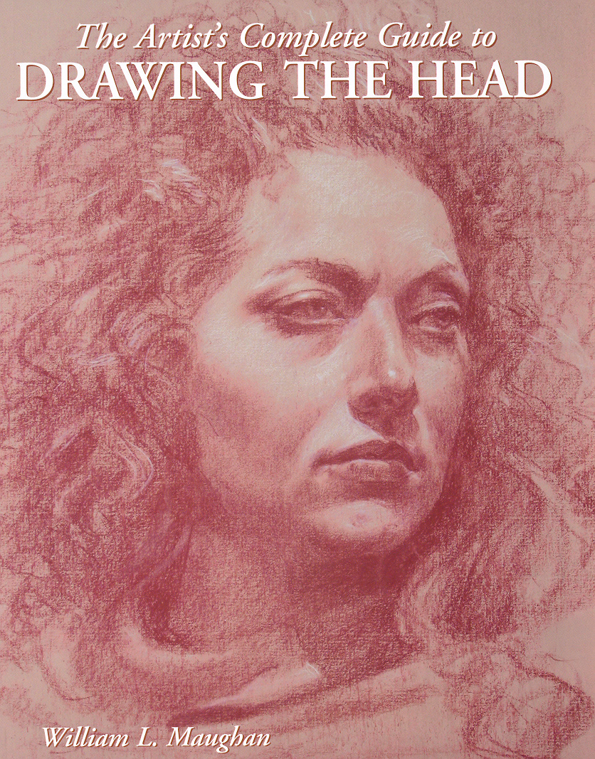 The artist's complete guide to drawing the head by Maughan, W ...