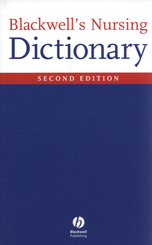 Blackwell's nursing dictionary (2nd ed.)