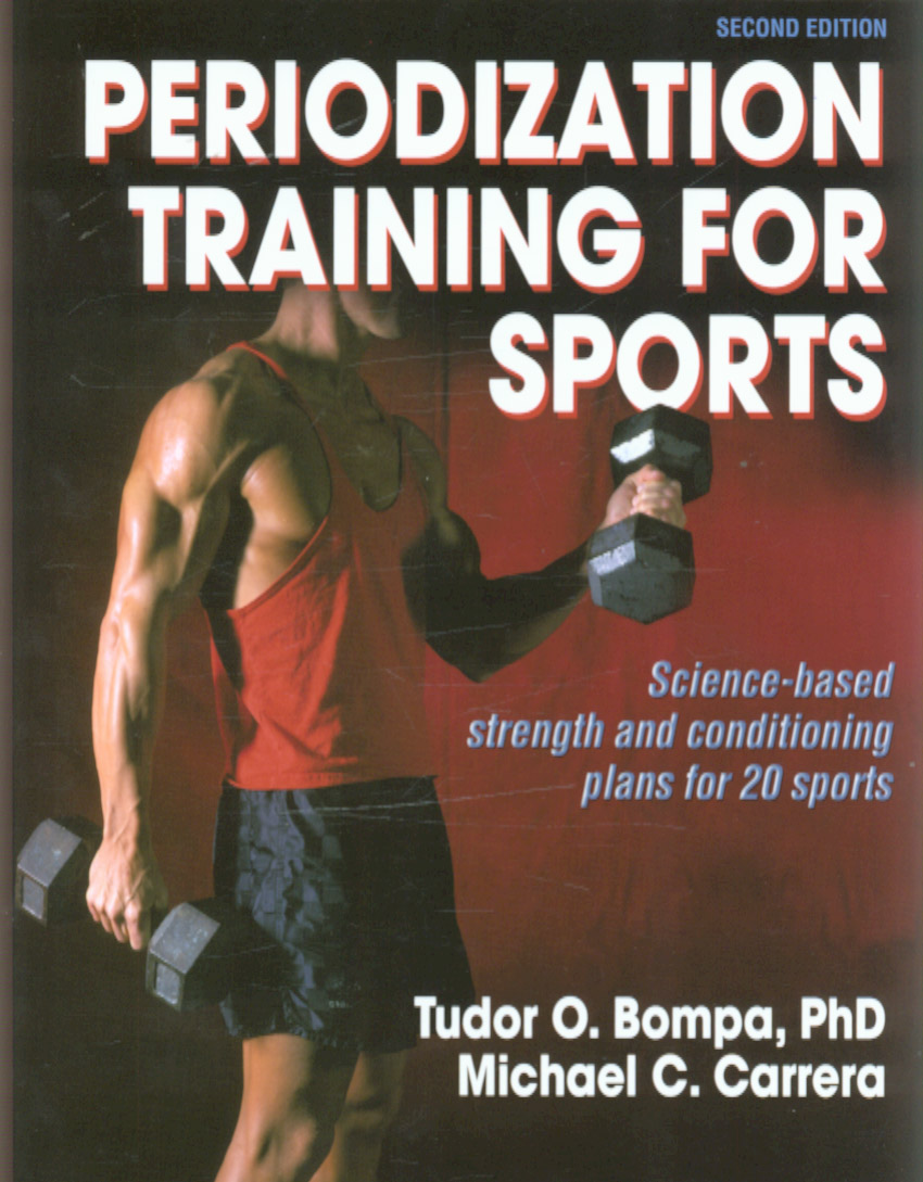 Periodization training for sports by Bompa, Tudor (9780736055598 ...