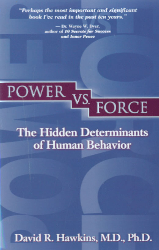 Power vs.Force by Hawkins, David R. (9781561709335) | Browns Books