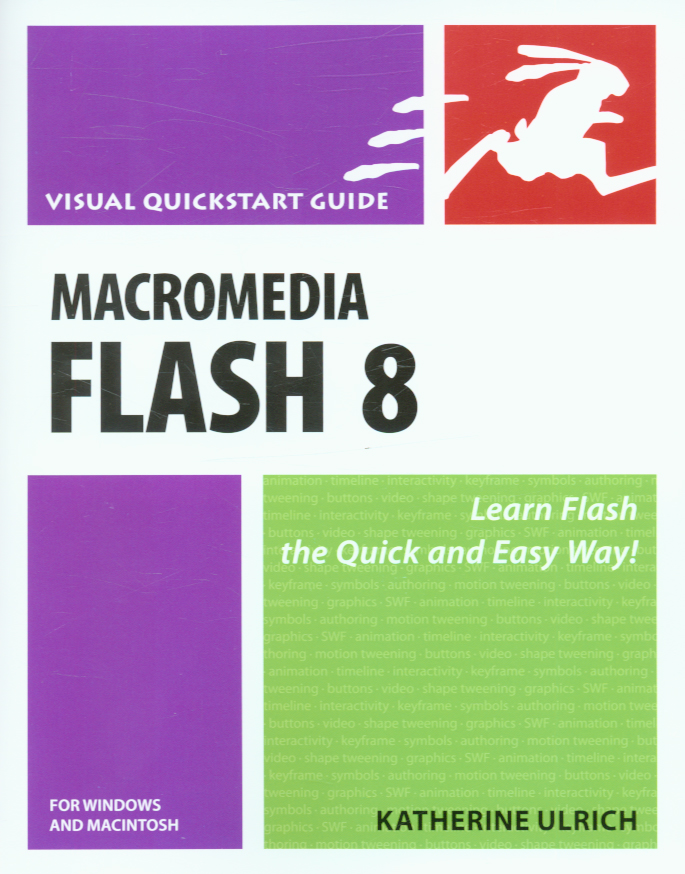 Macromedia Flash 8 for Windows and Macintosh by Ulrich, Katherine ...