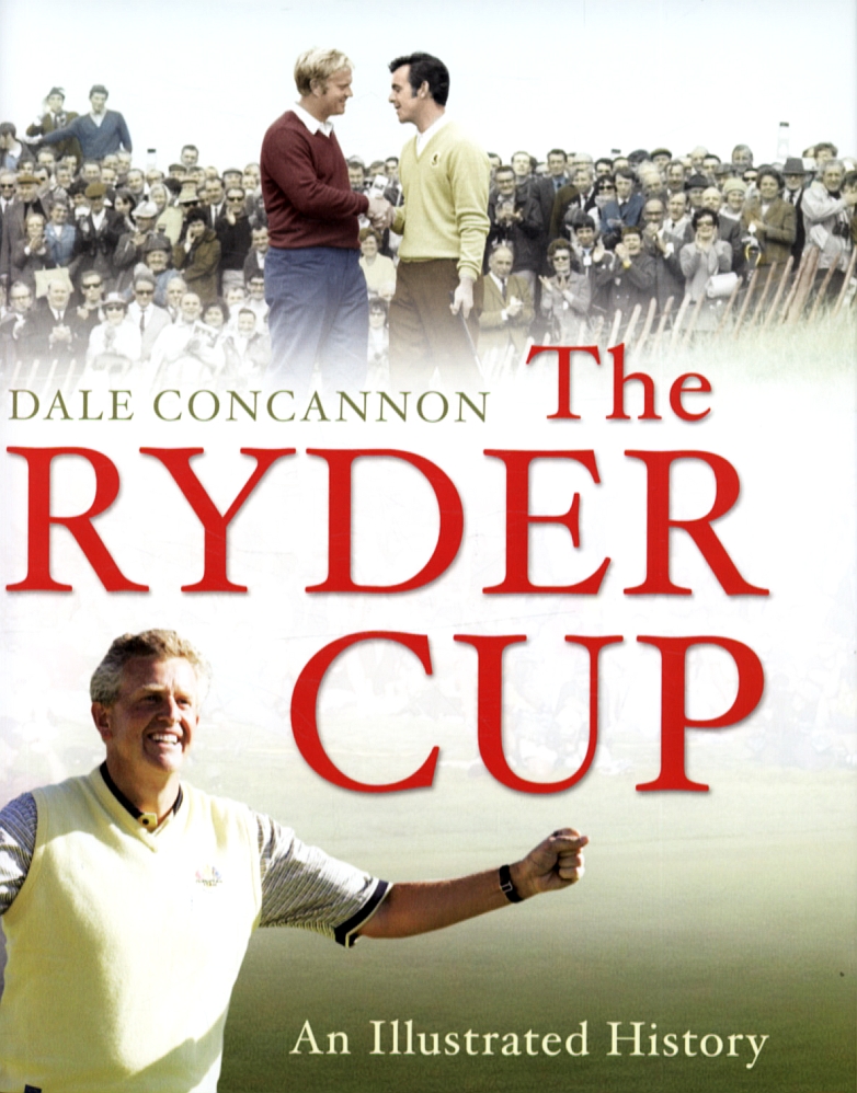 The Ryder Cup by Concannon, Dale (9781845131715) | Browns Books