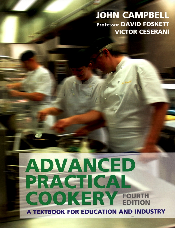 Advanced practical cookery : a textbook for education & industry by ...
