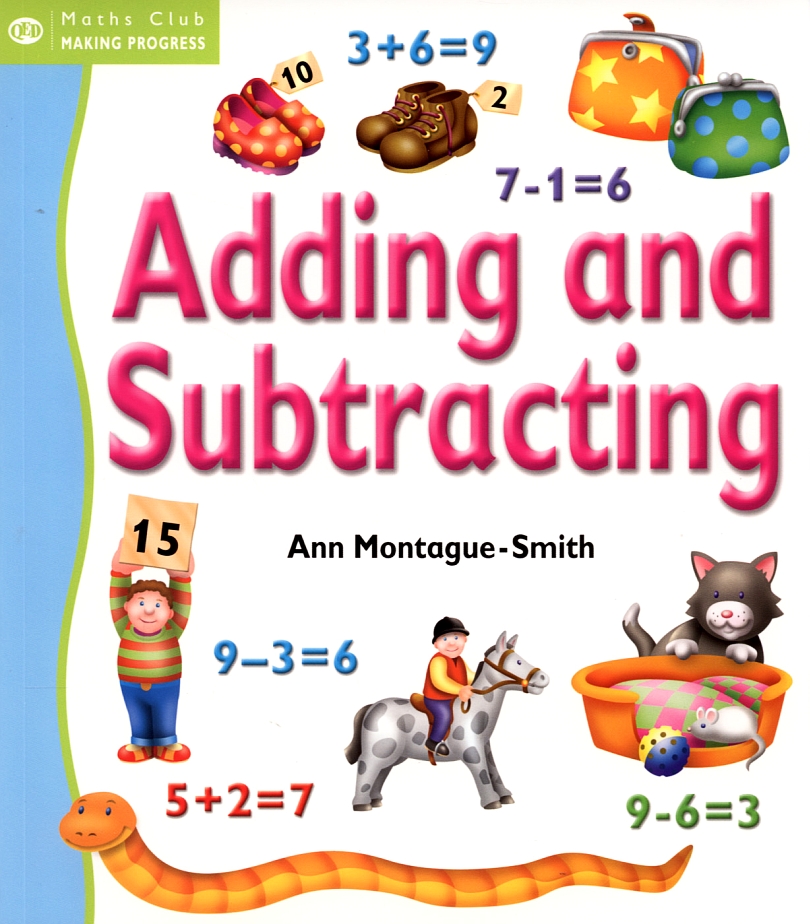 Adding and Subtracting by Montague-Smith, Ann (9781845384302) | Browns ...
