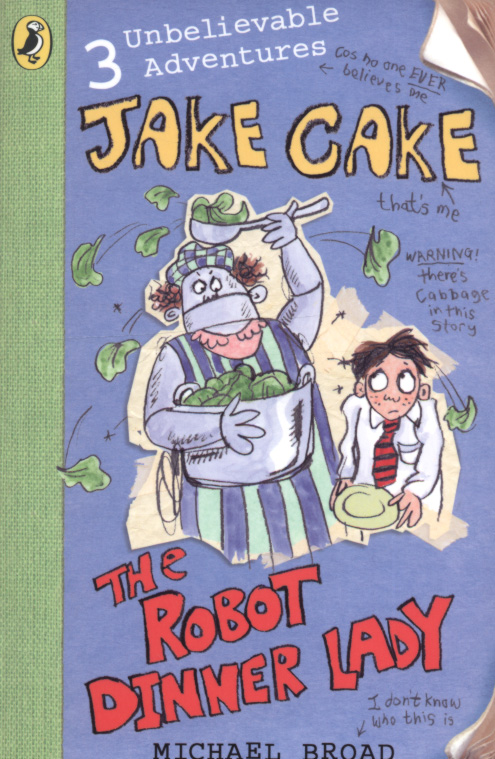 Jake Cake: The Robot Dinner Lady
