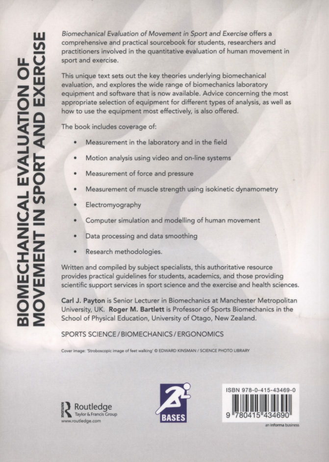 Biomechanical evaluation of movement in sport and exercise : the ...