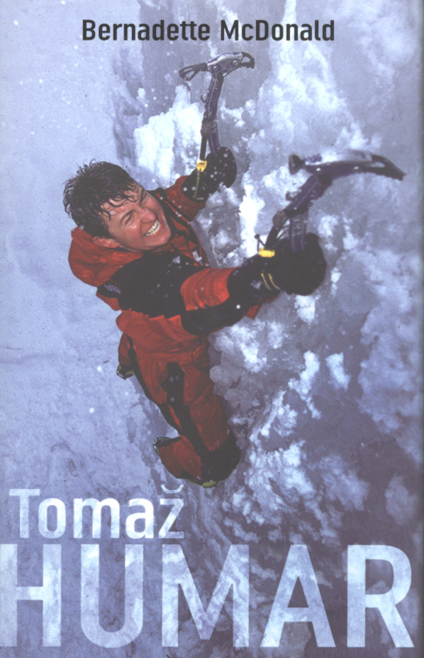 Tomaz Humar by McDonald, Bernadette (9780091795474) | Browns Books