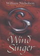 The Wind Singer by NICHOLSON, WILLIAM (9780749744717) | Browns Books