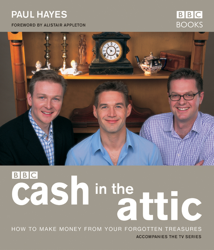 Cash in the Attic by Hayes, Paul (9780563487913) | Browns Books