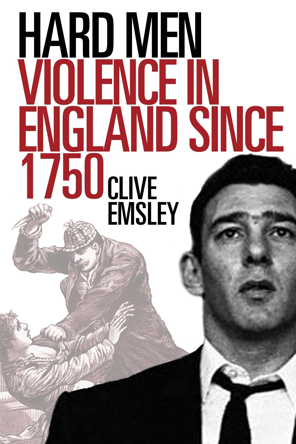 Hard Men by Emsley, Prof. Clive (Late of Open University, UK ...
