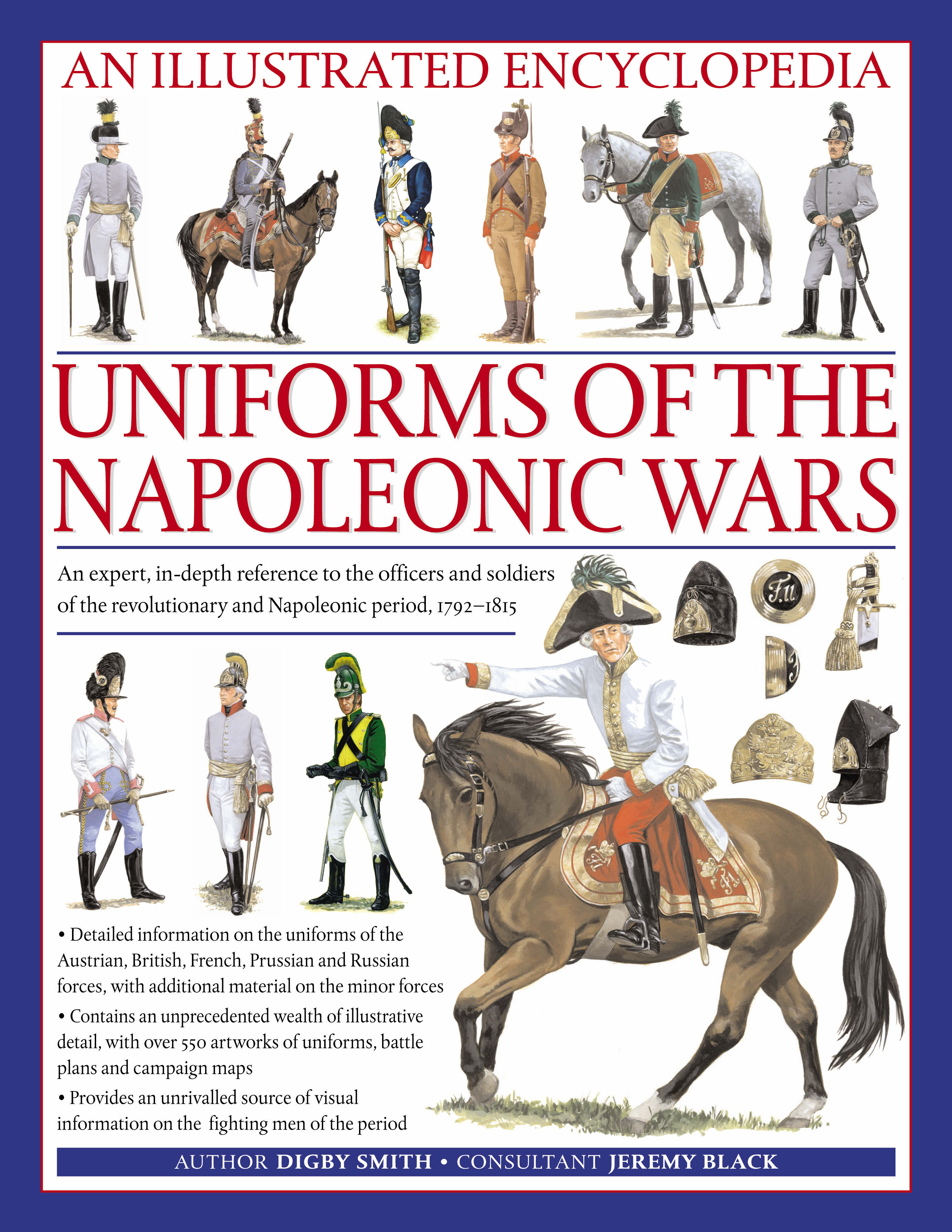 Illustrated Encyclopedia of Uniforms of the Napoleonic Wars by Smith ...