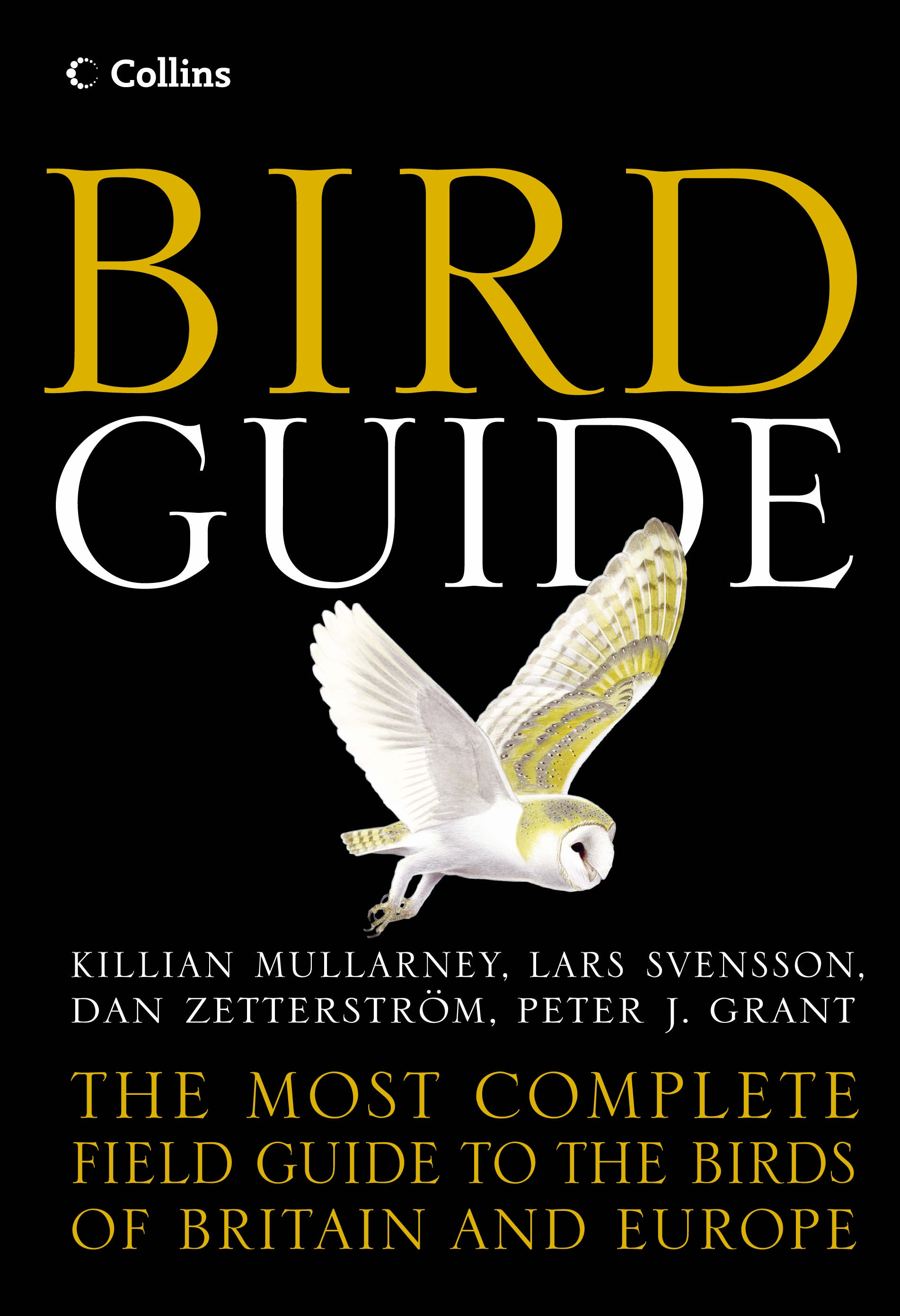 Collins Bird Guide : The Most Complete Guide to the Birds of Britain ...