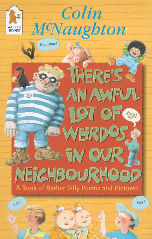 There's an Awful lot of Weirdos in our Neighbourhood by McNaughton ...