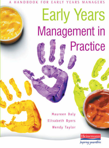 Early Years Management in Practice by Byers, Elizabeth (9780435401405 ...