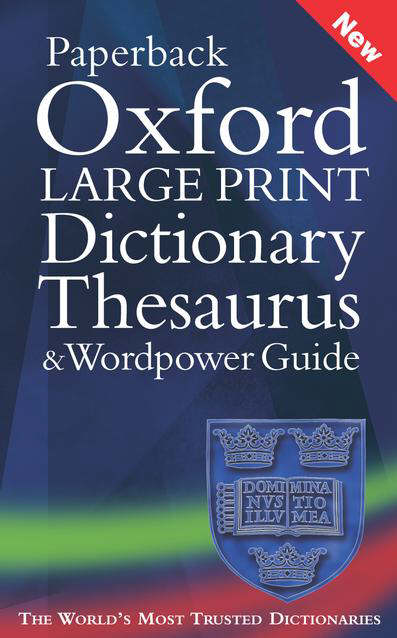 Paperback Oxford Large Print Dictionary and Thesaurus by Hawker, Sara ...