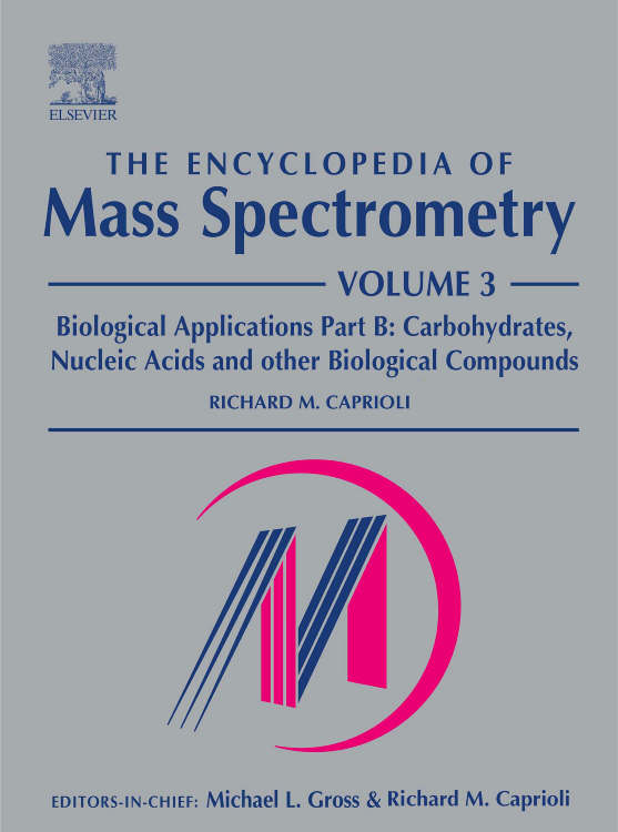The Encyclopedia of Mass Spectrometry by Caprioli, Richard (Vanderbilt ...