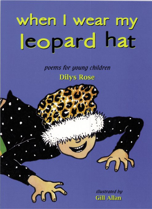 When I Wear My Leopard Hat : Poems for Young Children