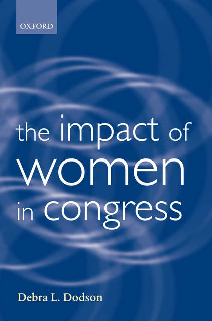 The Impact of Women in Congress by Dodson, Debra L. (Visiting Research ...