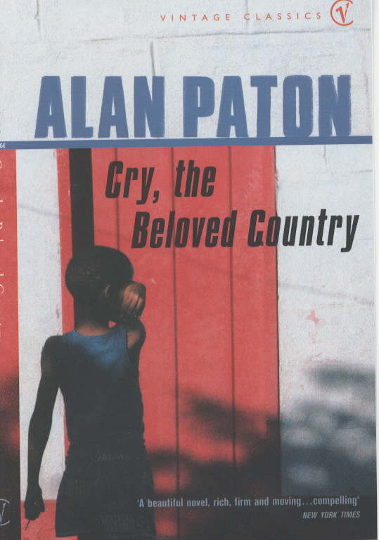 Cry, the beloved country by Paton, Alan (9780099766810) | BrownsBfS